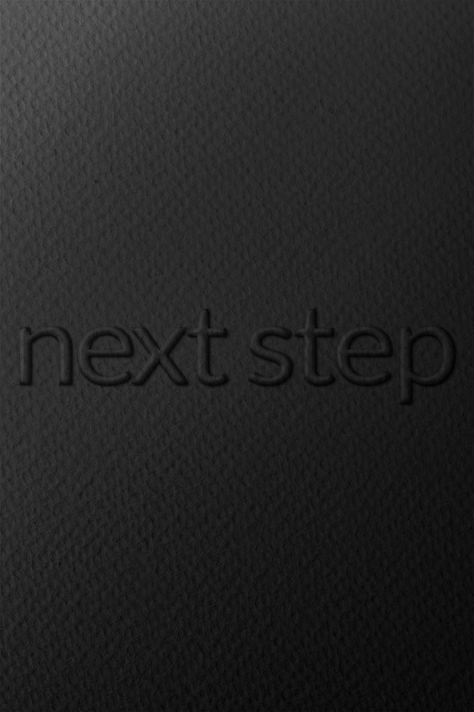 Next step phrase emboss typography | Free Photo - rawpixel