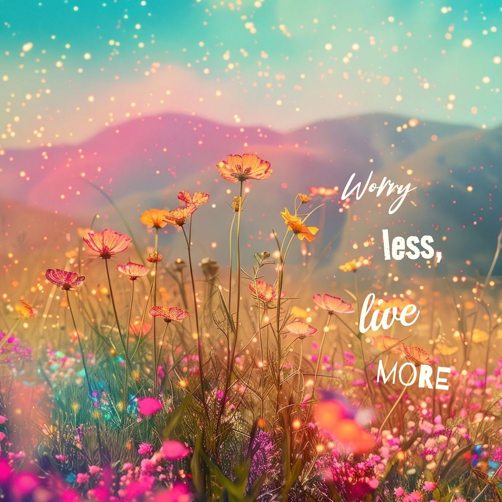 Worry less live more quote | Premium Editable Template - rawpixel