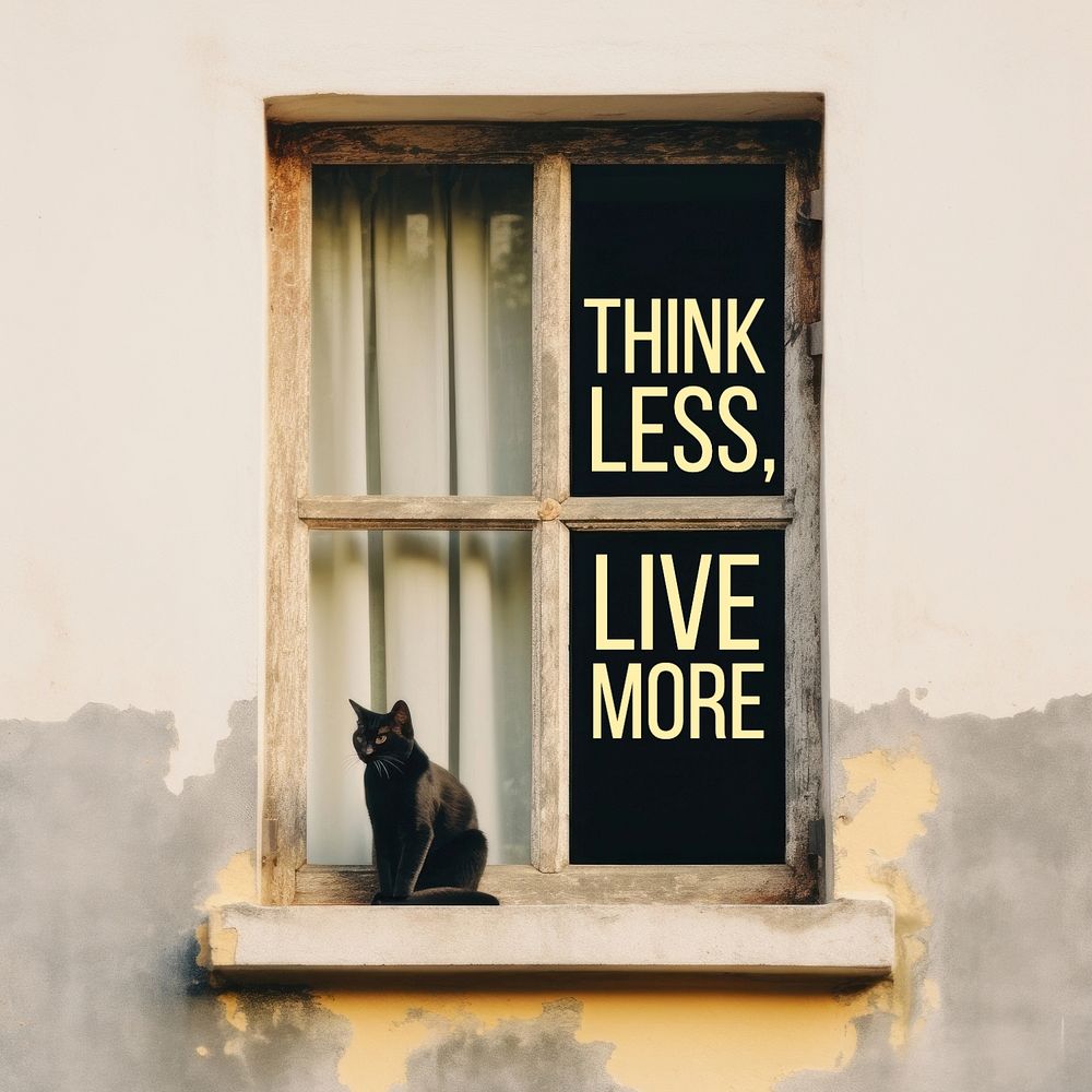Think less, live more quote | Premium Editable Template - rawpixel