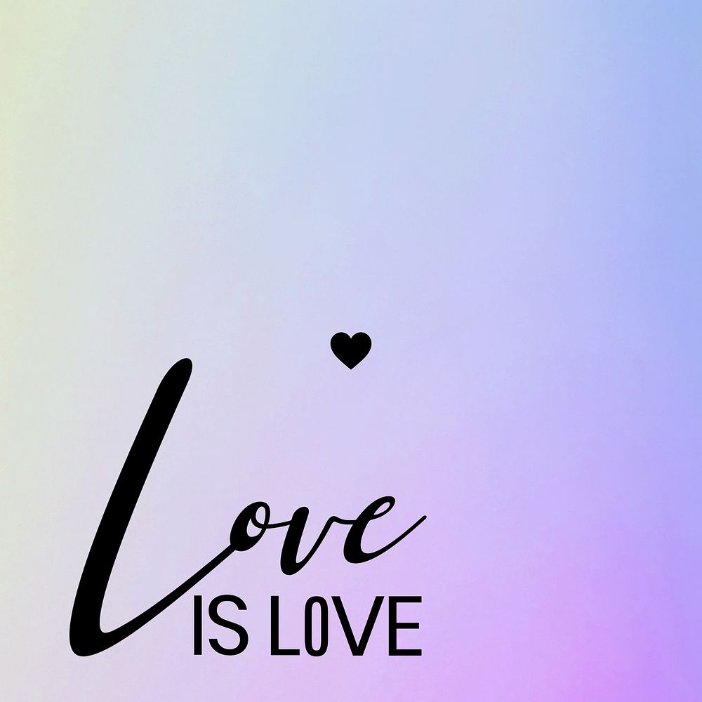 Love is love Instagram post | Free Photo - rawpixel