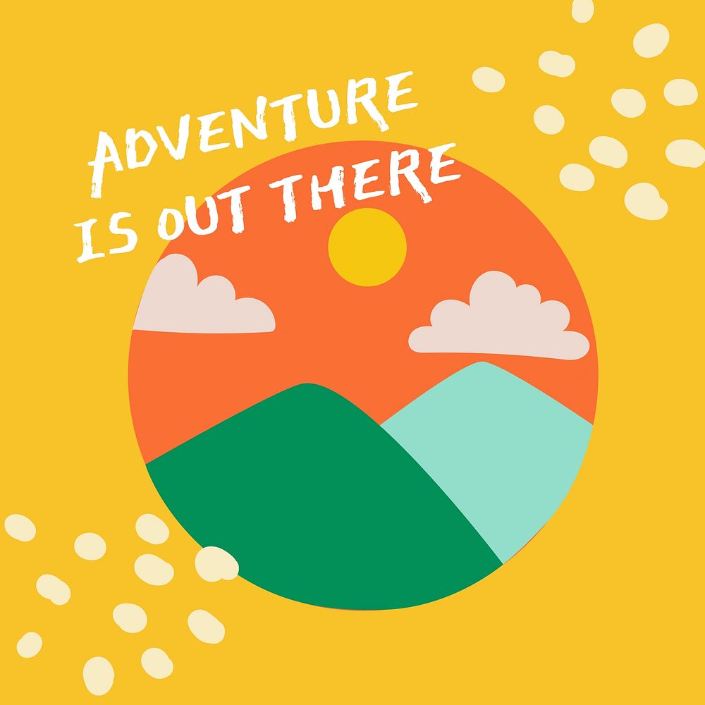 Adventure is there quote Instagram | Free Photo - rawpixel