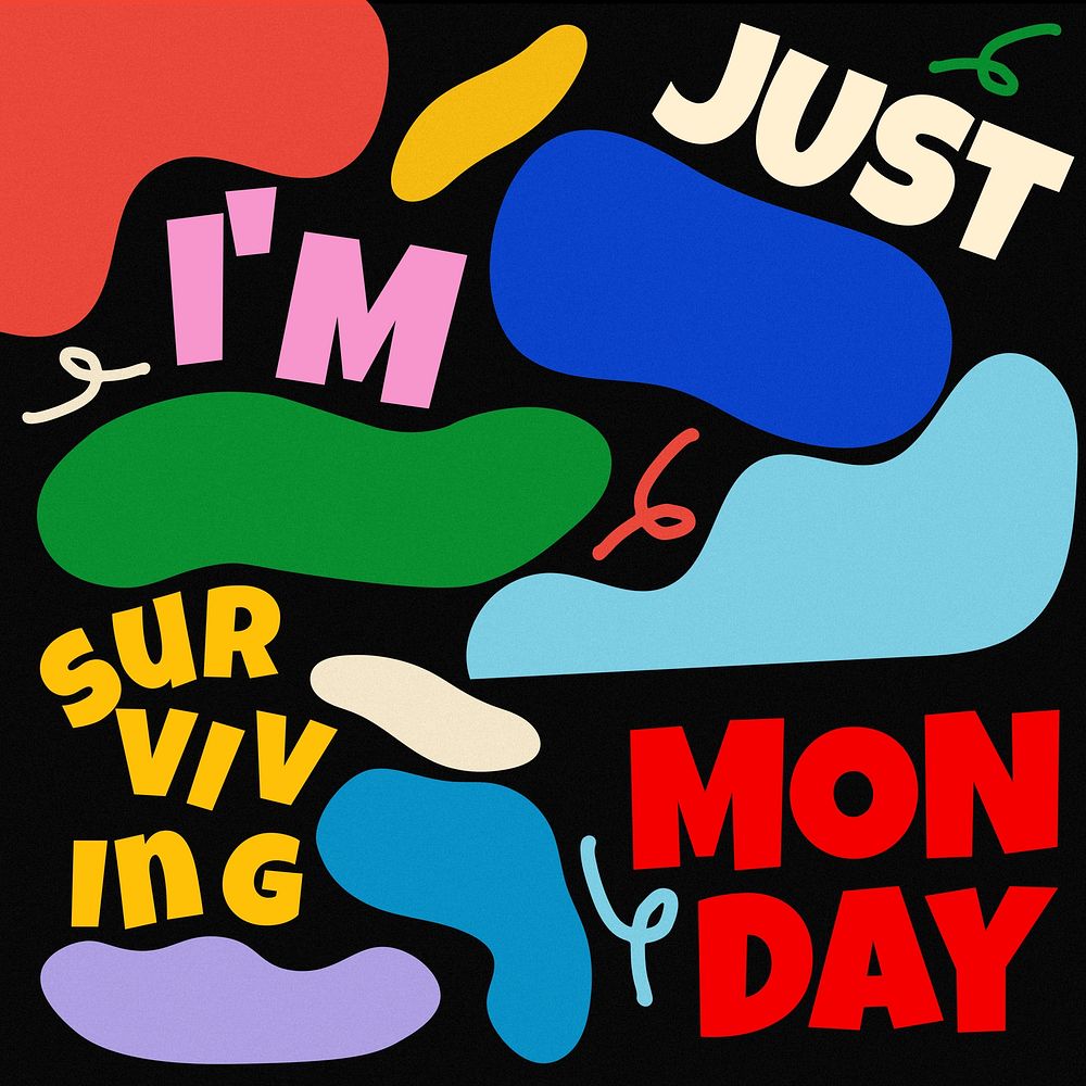 Monday surviving quote Facebook post | Free Photo - rawpixel