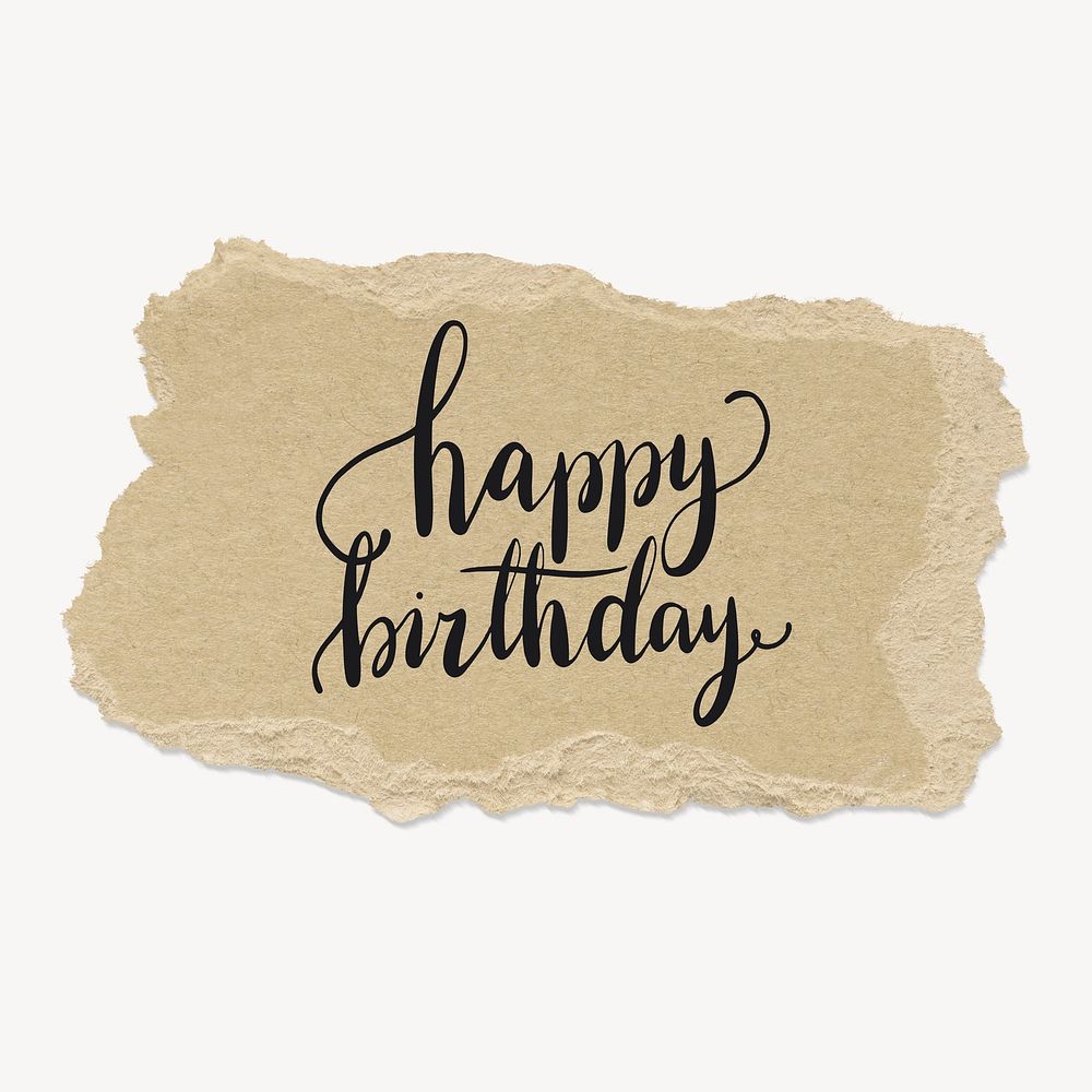 Happy birthday word, ripped paper | Premium PSD - rawpixel