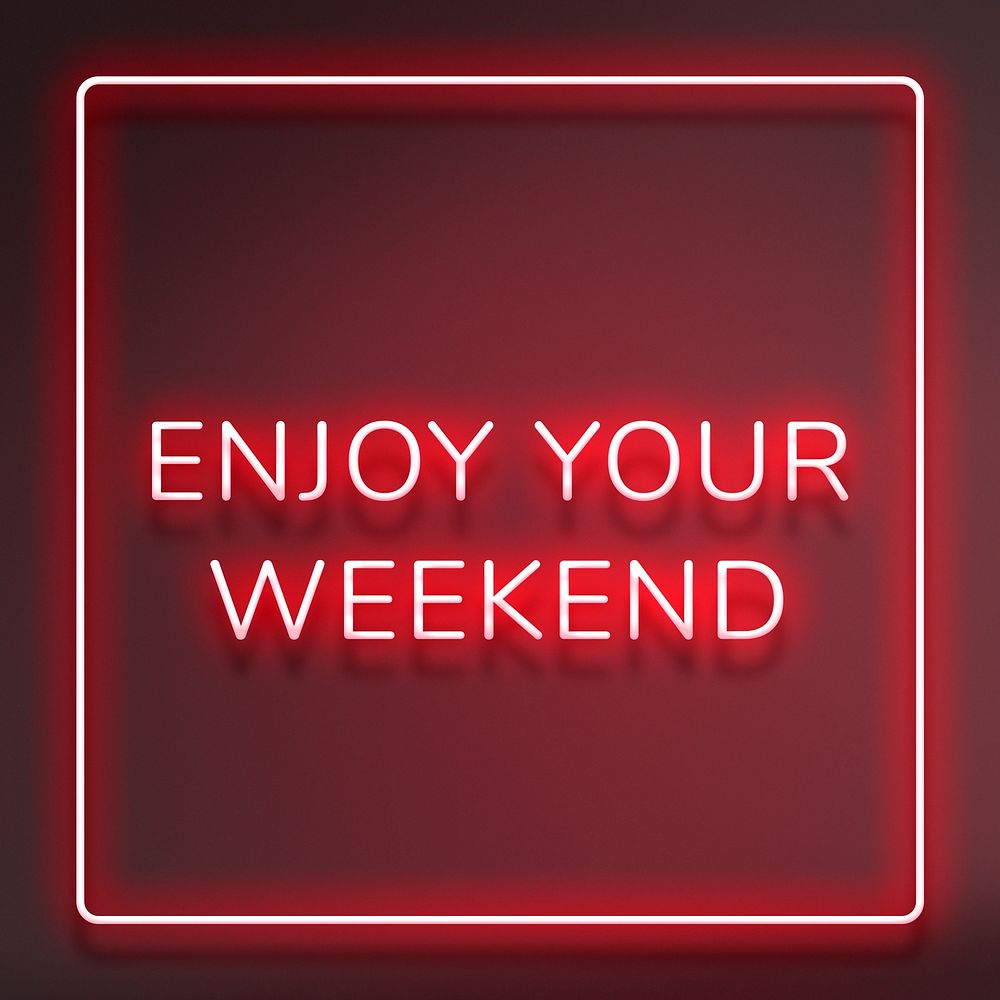 Enjoy your weekend frame neon | Free Photo - rawpixel