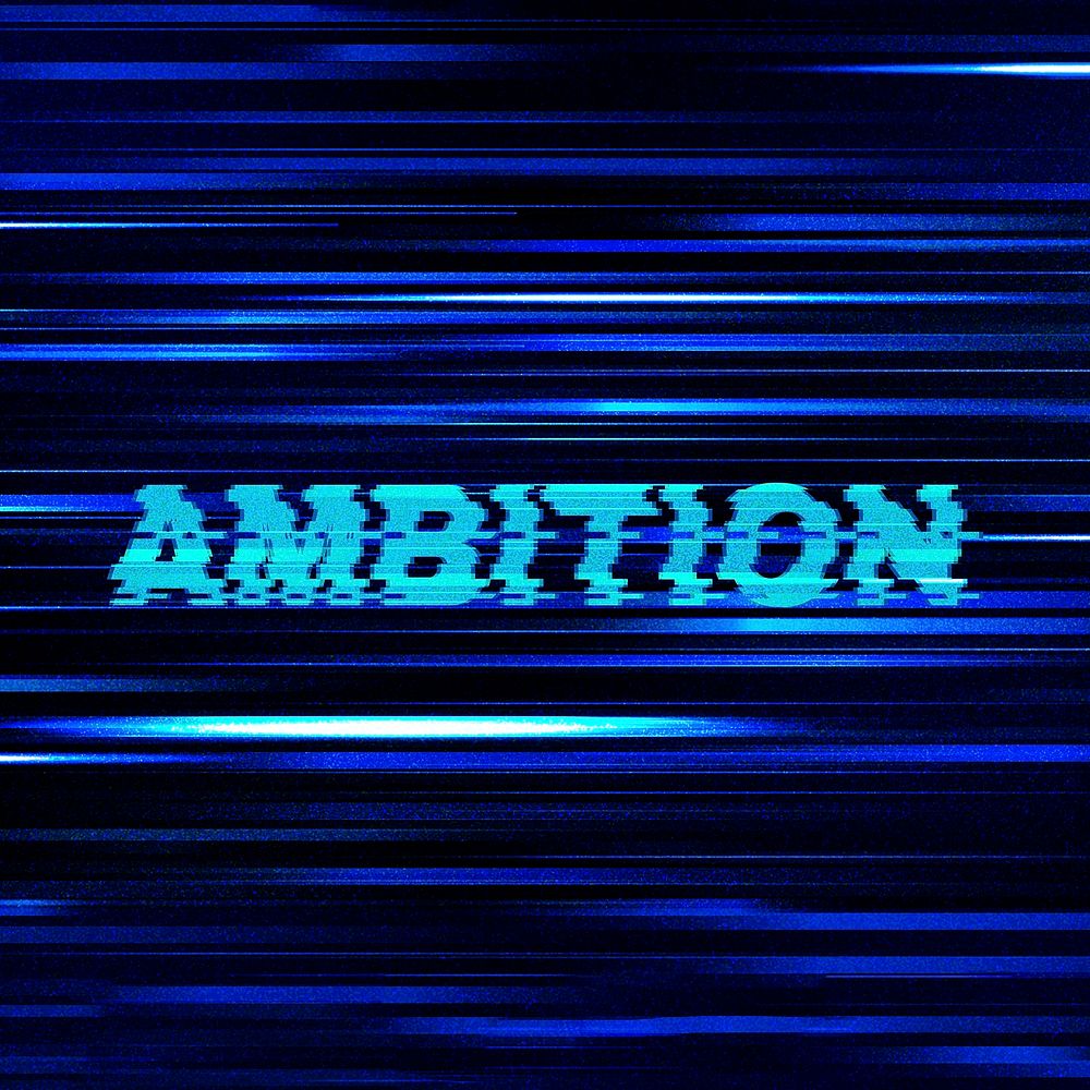 AMBITION blurred word typography blue | Free Photo - rawpixel