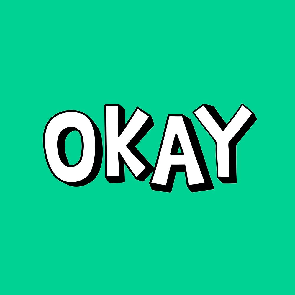 Okay word font typography vector | Premium Vector - rawpixel
