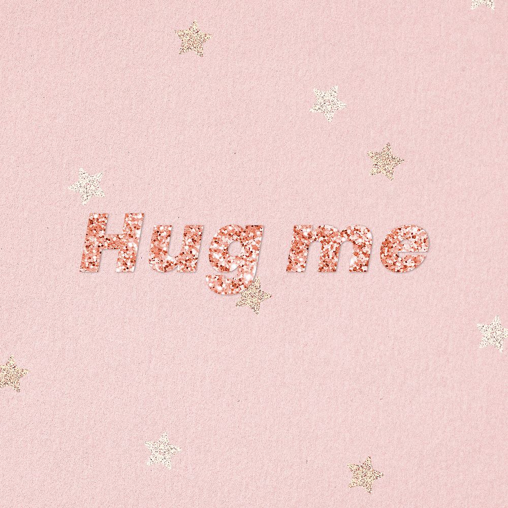 Glittery hug me typography on star | Free Photo - rawpixel