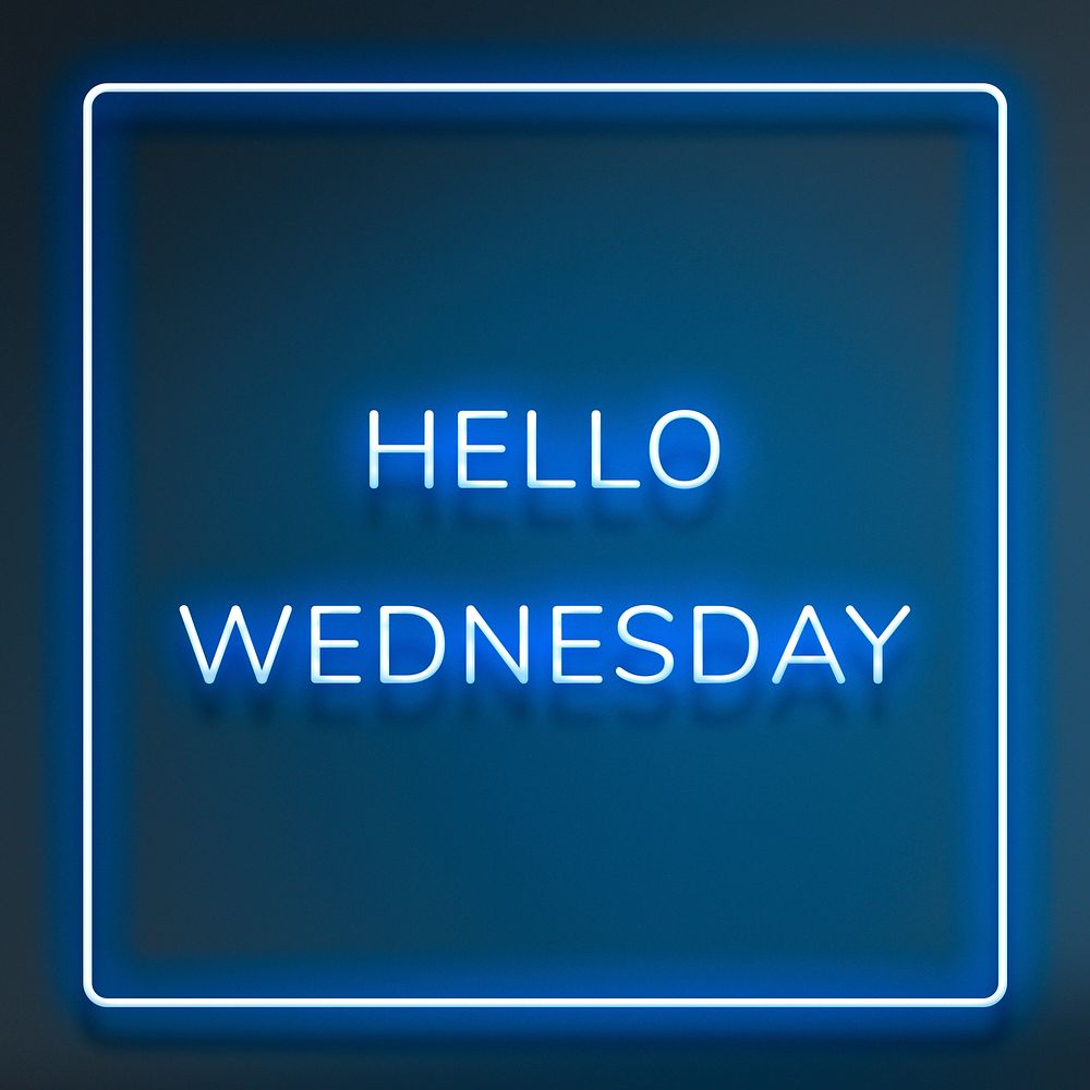 Hello Wednesday frame neon border | Free Photo - rawpixel