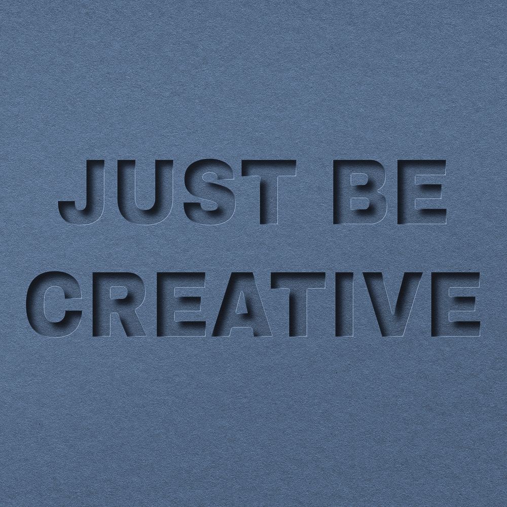 Just be creative text paper | Free Photo - rawpixel