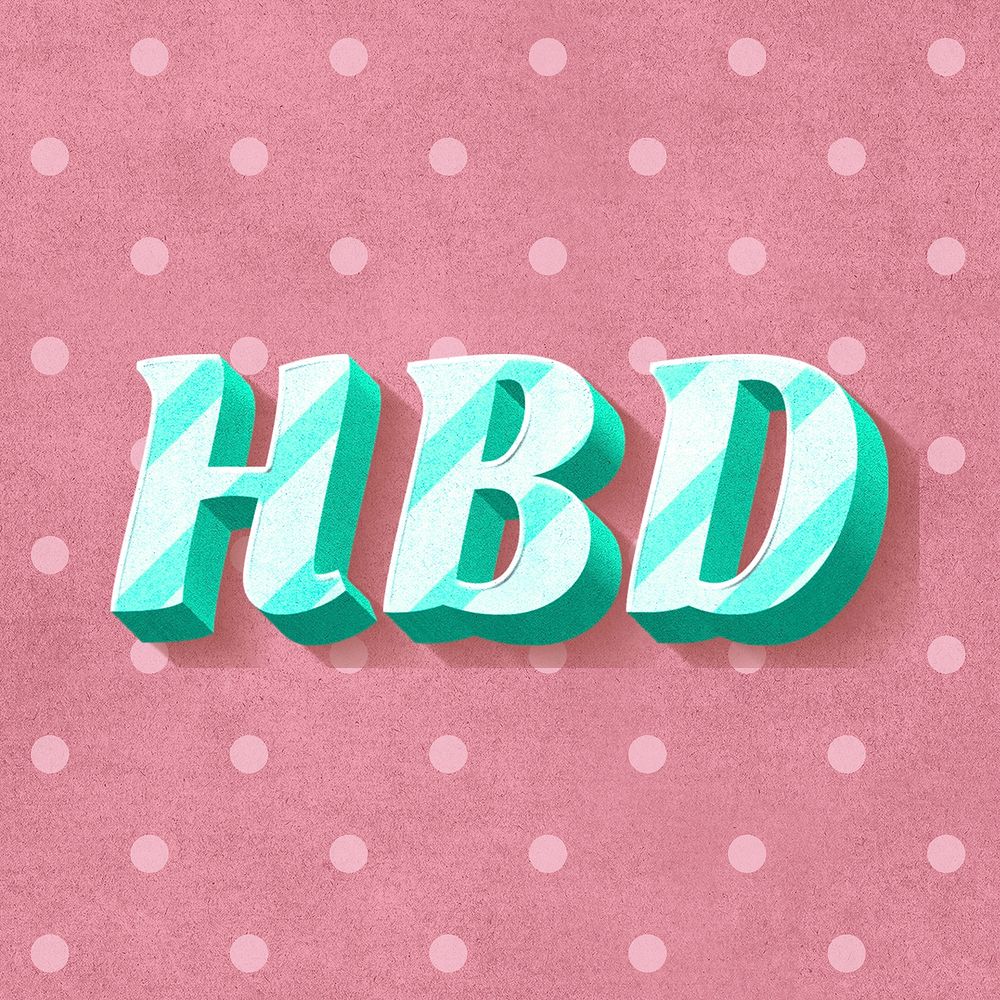 HBD text 3d vintage word | Free Photo - rawpixel