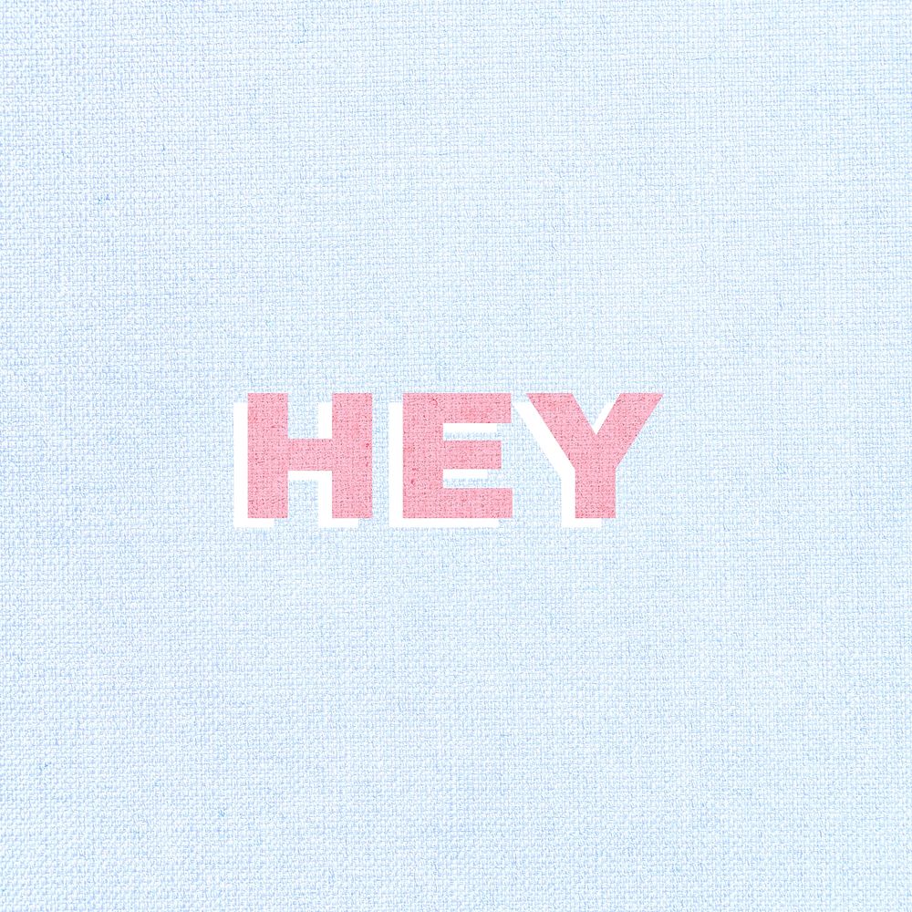 Hey greeting word typography pink | Free Photo - rawpixel