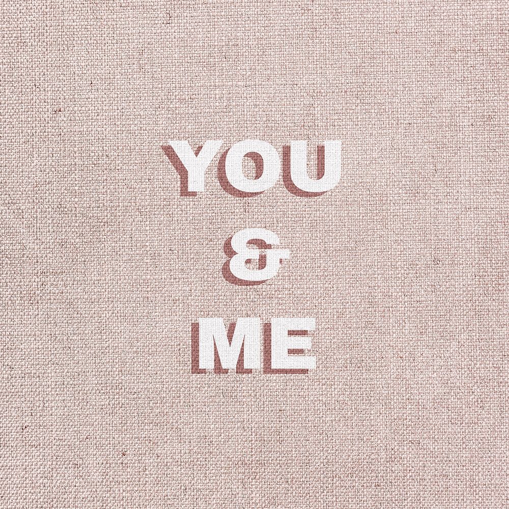 Bold you&me word typography script | Free Photo - rawpixel