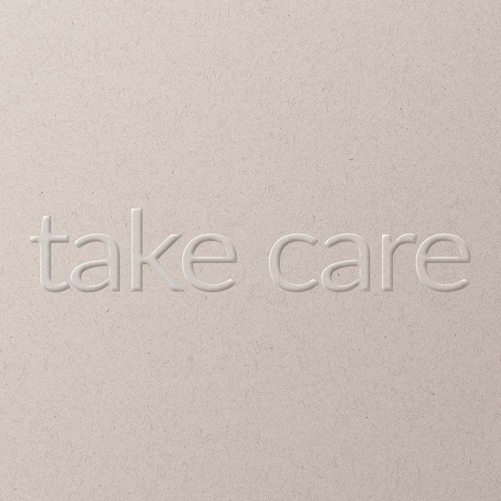 Take care embossed text white | Free Photo - rawpixel