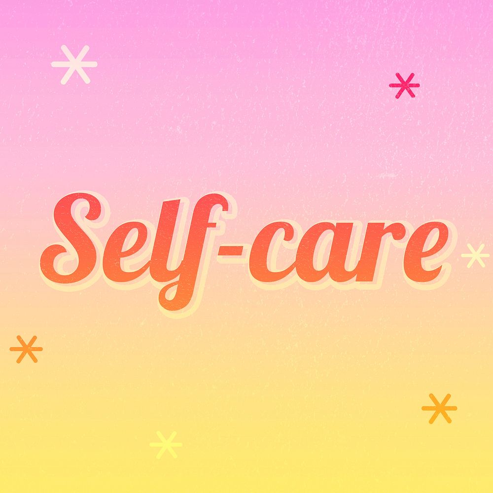 Self-care word colorful star patterned | Free Photo - rawpixel