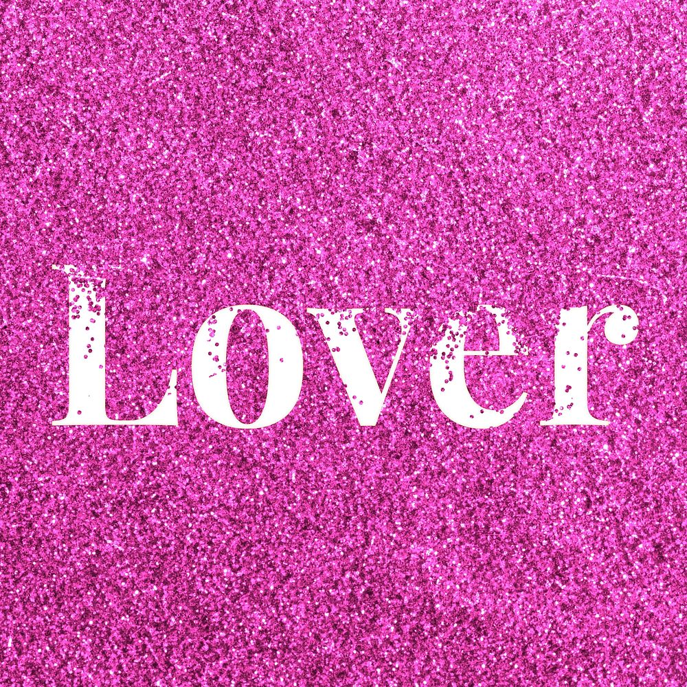 Lover pink glitter text typography | Free Photo - rawpixel