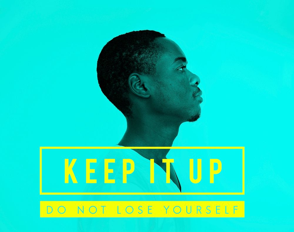 Keep It Motivation Support Slogan | Free Photo - rawpixel