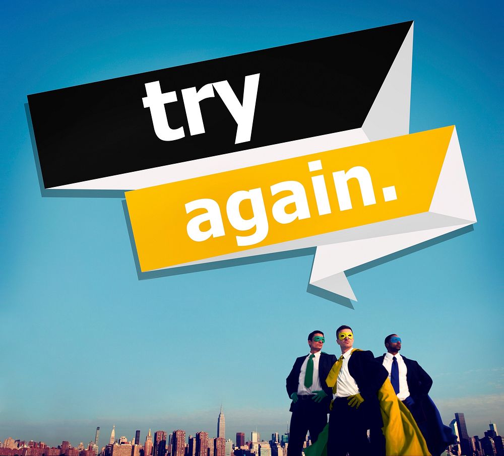 Try Again Restart Retry Persistence | Free Photo - rawpixel
