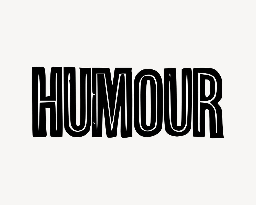 Humour word collage element vector. | Free Vector - rawpixel