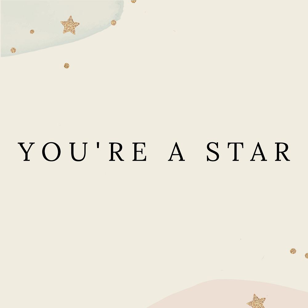 You're star Instagram post template | Free Photo - rawpixel