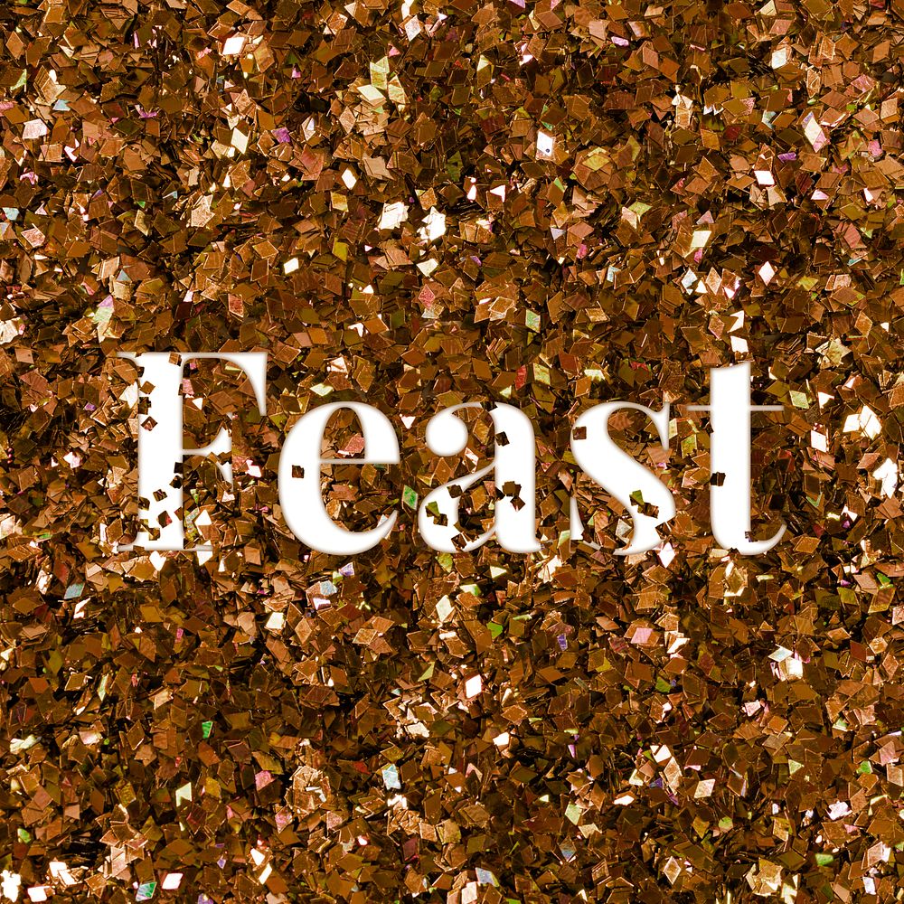 Feast glittery message typography word | Free Photo - rawpixel