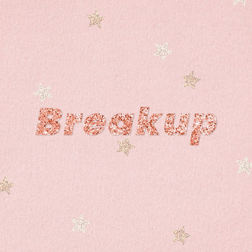 Glittery breakup typography star patterned | Free Photo - rawpixel