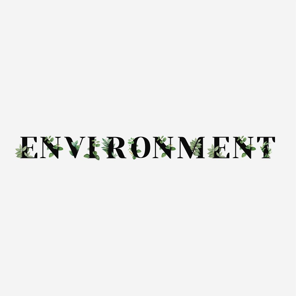 Botanical ENVIRONMENT text black typography | Free Photo - rawpixel