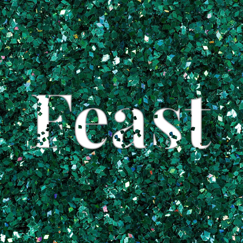 Feast glittery typography word | Free Photo - rawpixel