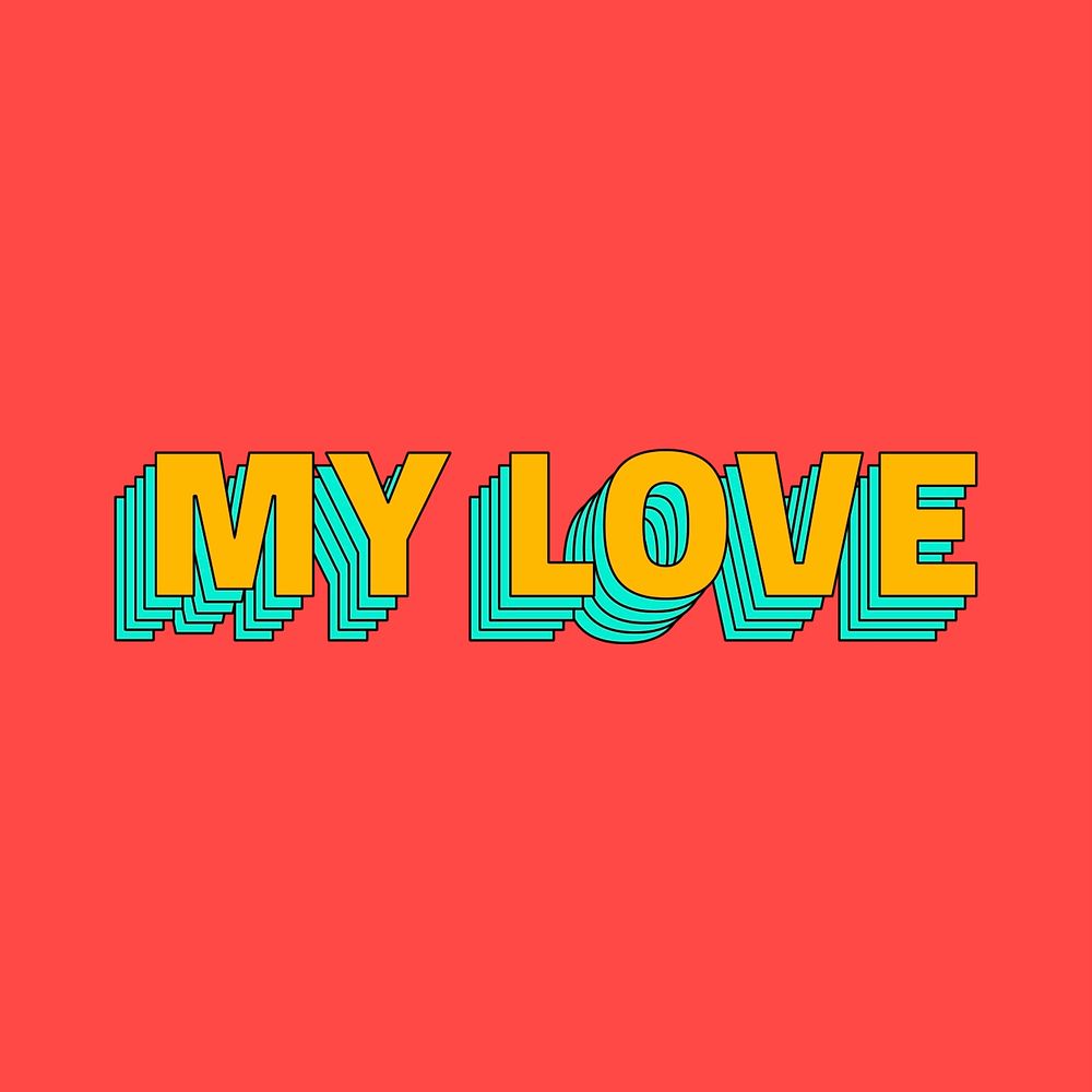 Retro layered my love typography | Free Photo - rawpixel