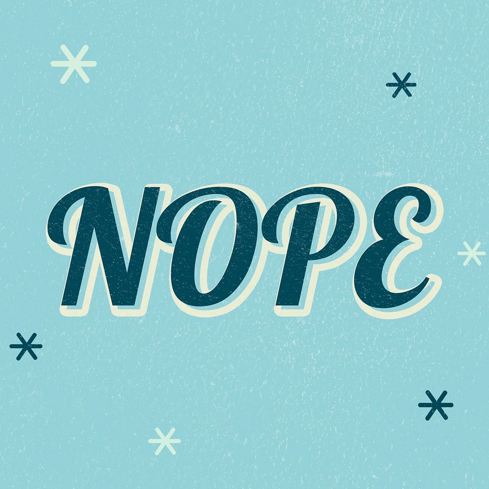 Nope text dreamy vintage star | Free Photo - rawpixel