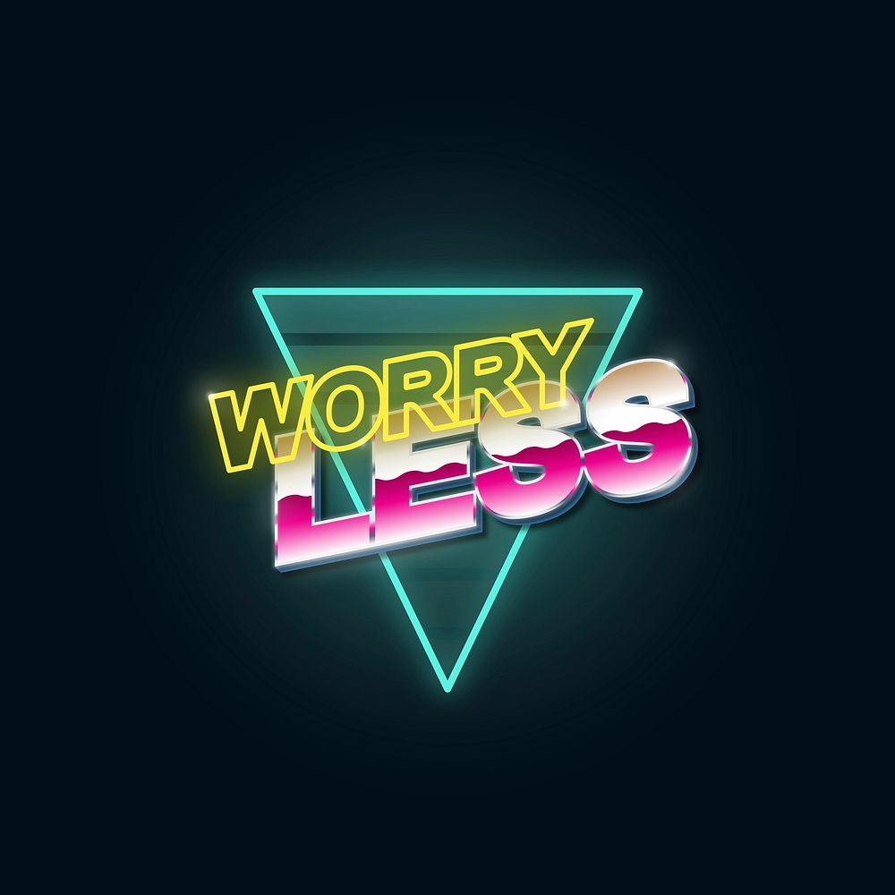Worry Less Typography Vector Graphic | Premium Vector - rawpixel