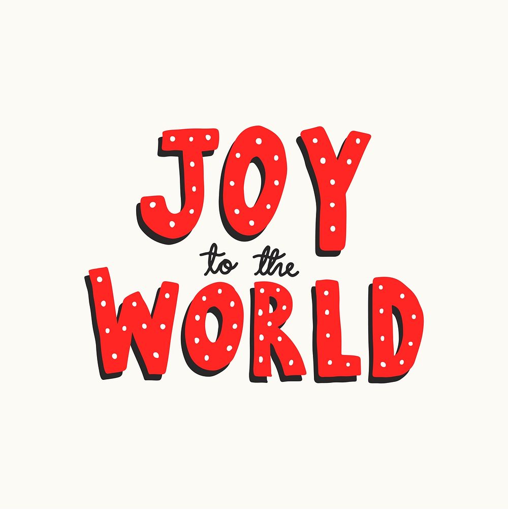 Joy to the world typography | Free Vector - rawpixel